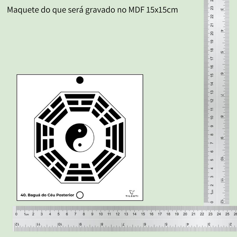 40. Baguá do Céu Posterior | Gráfico Radiestesia em MDF – TILGUTI